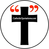 Goodness, Truth, and Beauty | Catholic Quotations